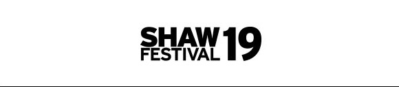Shaw Festival 2019